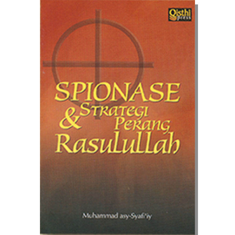 Spionase dan Strategi Perang Rasulullah